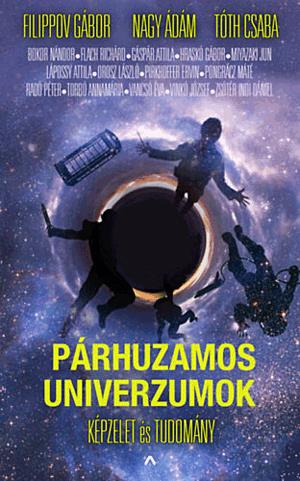 Könyv: Párhuzamos univerzumok - Moobius online könyváruház | Az ország ...